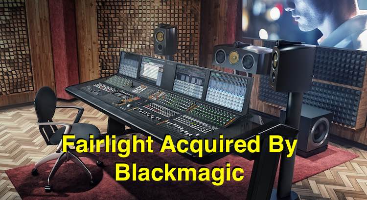 Fairlight Acquired By Blackmagic Design - Bobby Owsinski's Music ...
