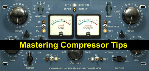Improve Your Mixes With These Mastering Compressor Tips - Bobby ...
