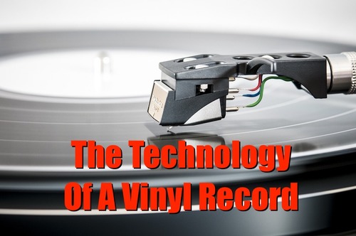 The Technology Of A Vinyl Record - Bobby Owsinski's Music Production Blog