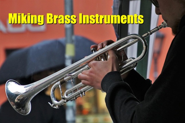 A Guide To Miking Brass Instruments - Bobby Owsinski's Music Production ...