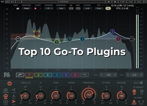 My Top 10 Go-To Plugins - 2022 Edition - Bobby Owsinski's Music ...