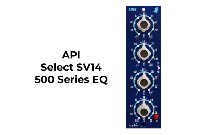 New Music Gear Monday: API Select SV14 EQ Module - Bobby Owsinski's ...