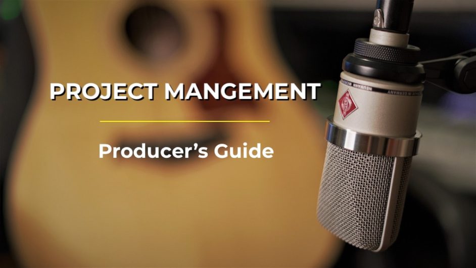 The Producer's Guide To Project Management - Bobby Owsinski's Music ...