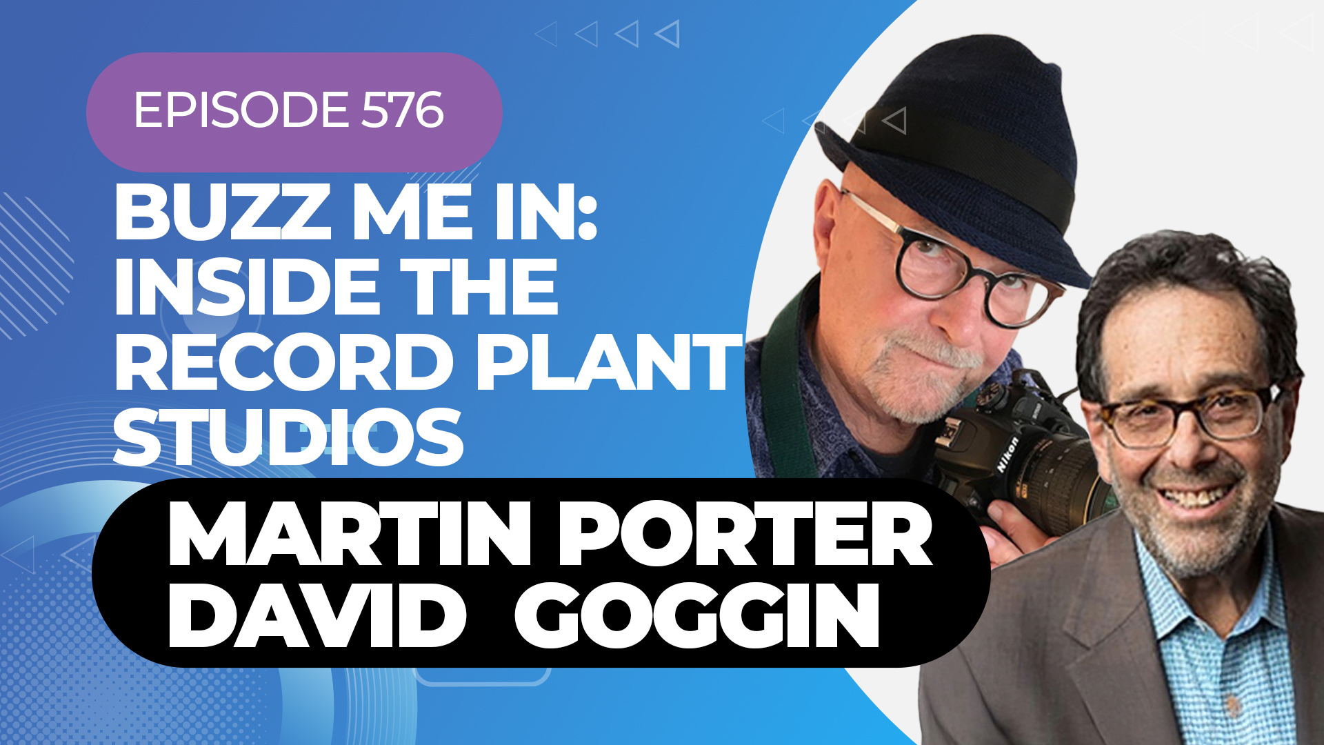 Episode 576 - Buzz Me In: Inside The Record Plant Studios - Bobby ...